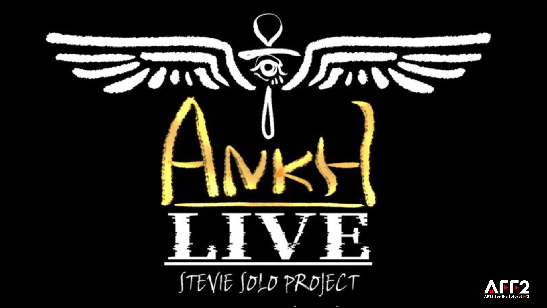 2022/10/14 ANKH LIVE -STEVIE SOLO PROJECT- | STREAM TICKET(ストチケ) 2022/10/14 ANKH LIVE -STEVIE SOLO PROJECT- | STREAM TICKET(ストチケ)